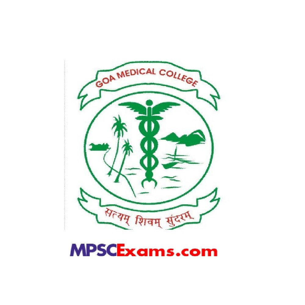 [GMC]गोवा मेडिकल कॉलेज भरती -Job No 396 - MPSCExams